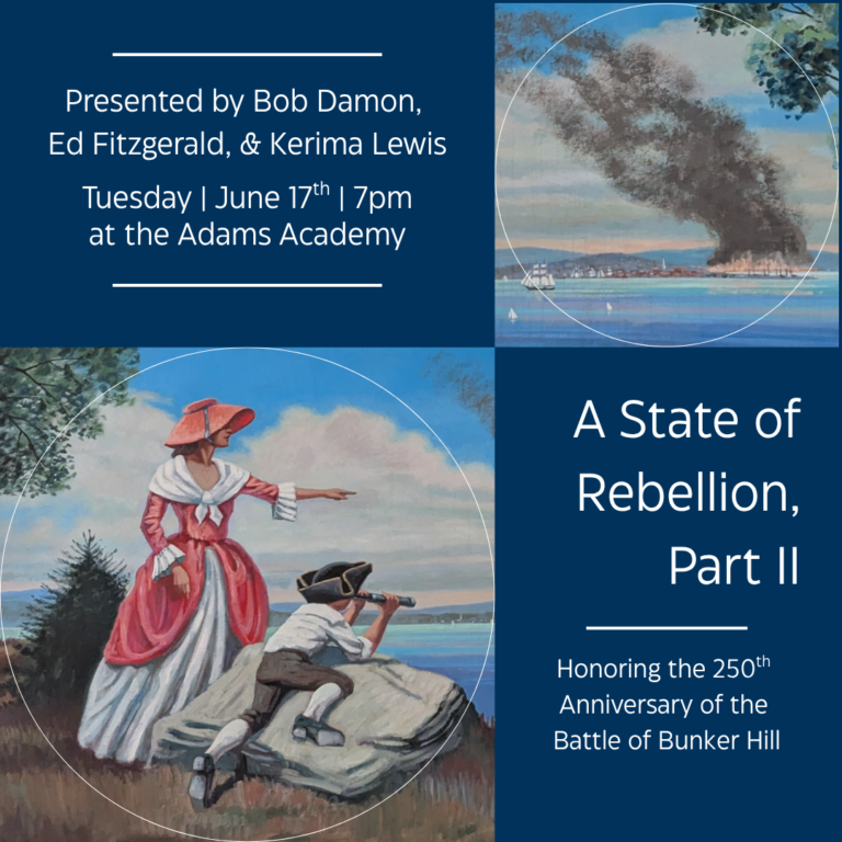 “A STATE OF REBELLION” PART II: HONORING THE 250TH ANNIVERSARY OF THE ...