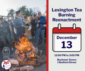Lexington History Museums Presents the 1773 Tea Burning Reenactment - A ...